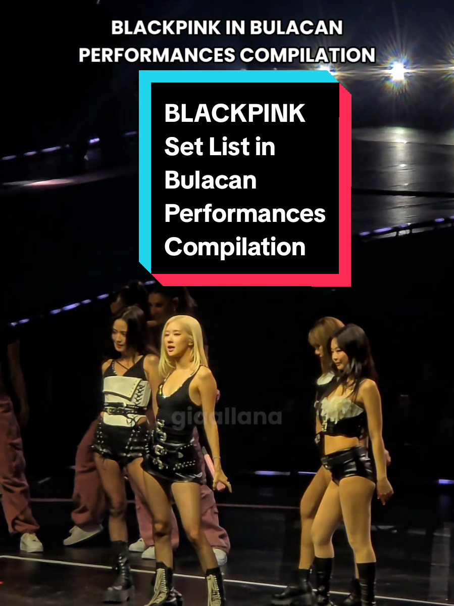 BLACKPINK Bulacan Set List Compilation: | Gia Allana (@giaallana)