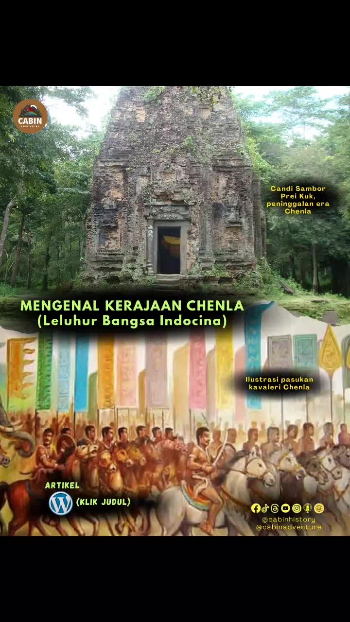 🚩 MENGENAL KERAJAAN CHENLA (Leluhur | cabin (@cabinadventure)