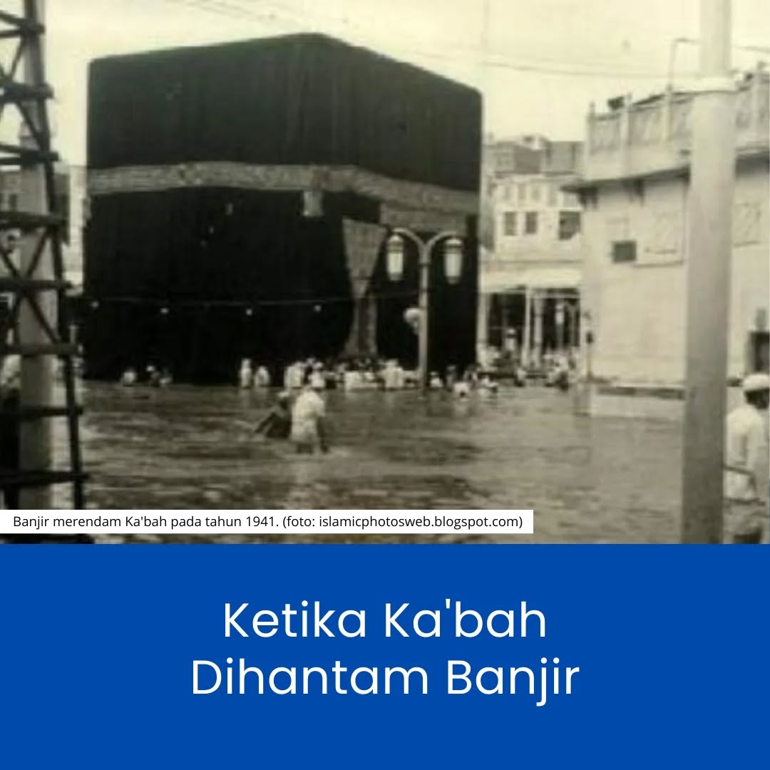 Sejarah banjir yang melanda Ka'bah | Relasi Tour & Travel (@relasi ...