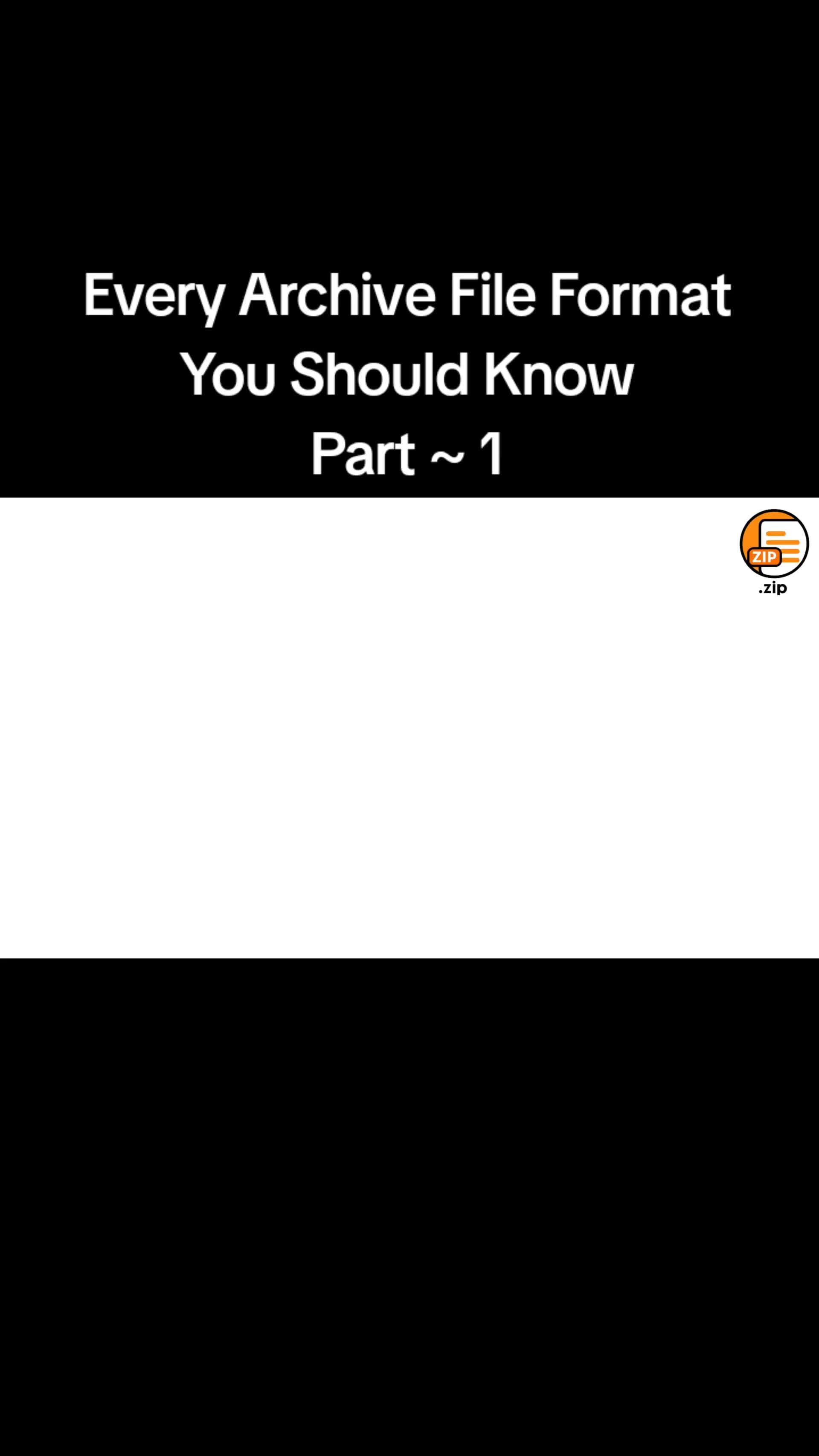 Part 1 ~ Every Archive File Format You | Thom Code (@thom.code)