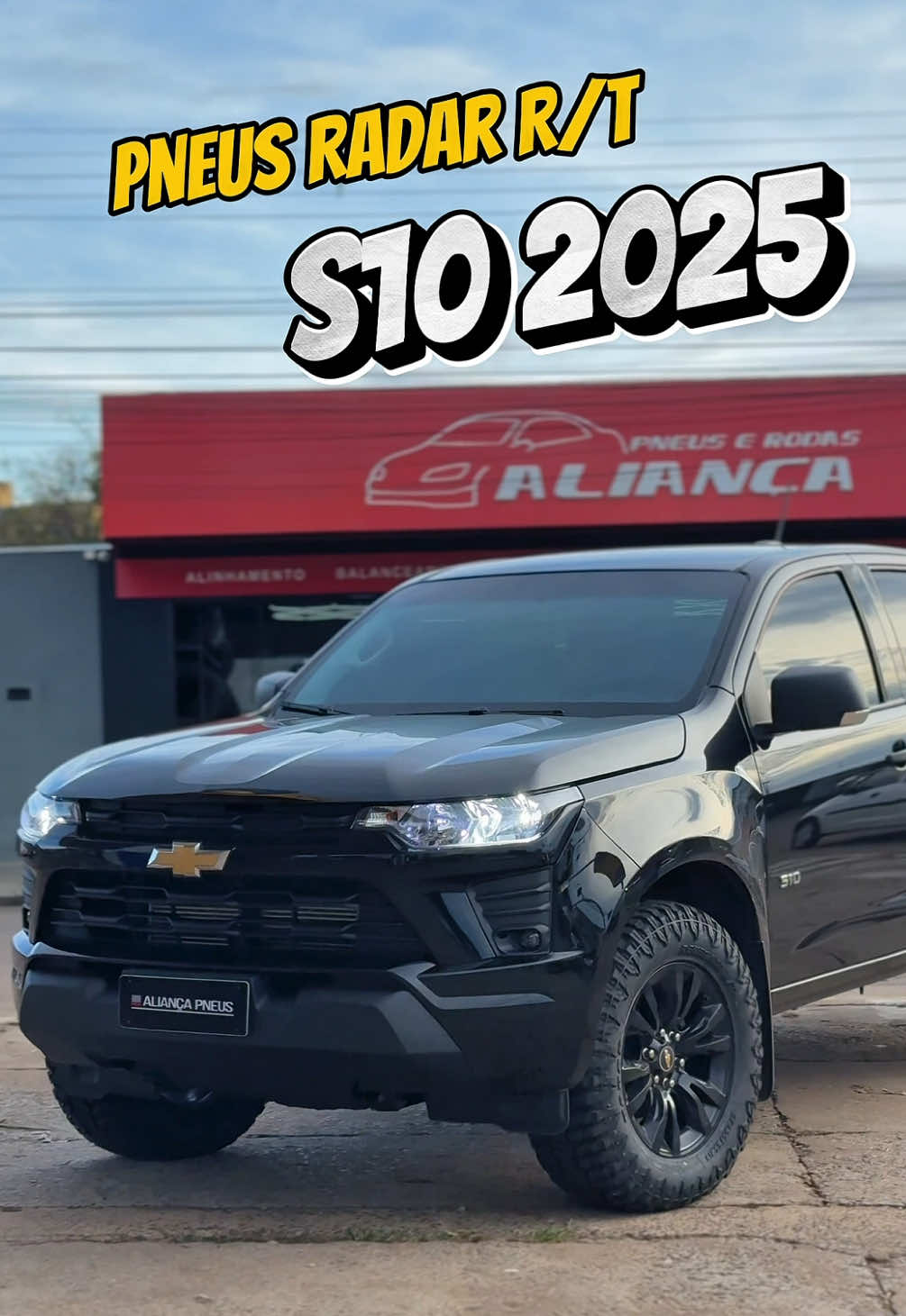 🚙 S10 2025 + Pneus Radar Renegade RT 🛞 | Aliança Pneus E Rodas ...
