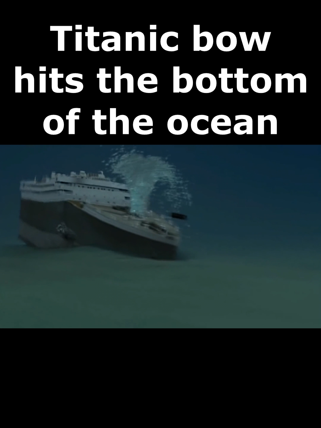 titanic bow hits the bottom of the | Titanic_Empire (@titanic_empire)