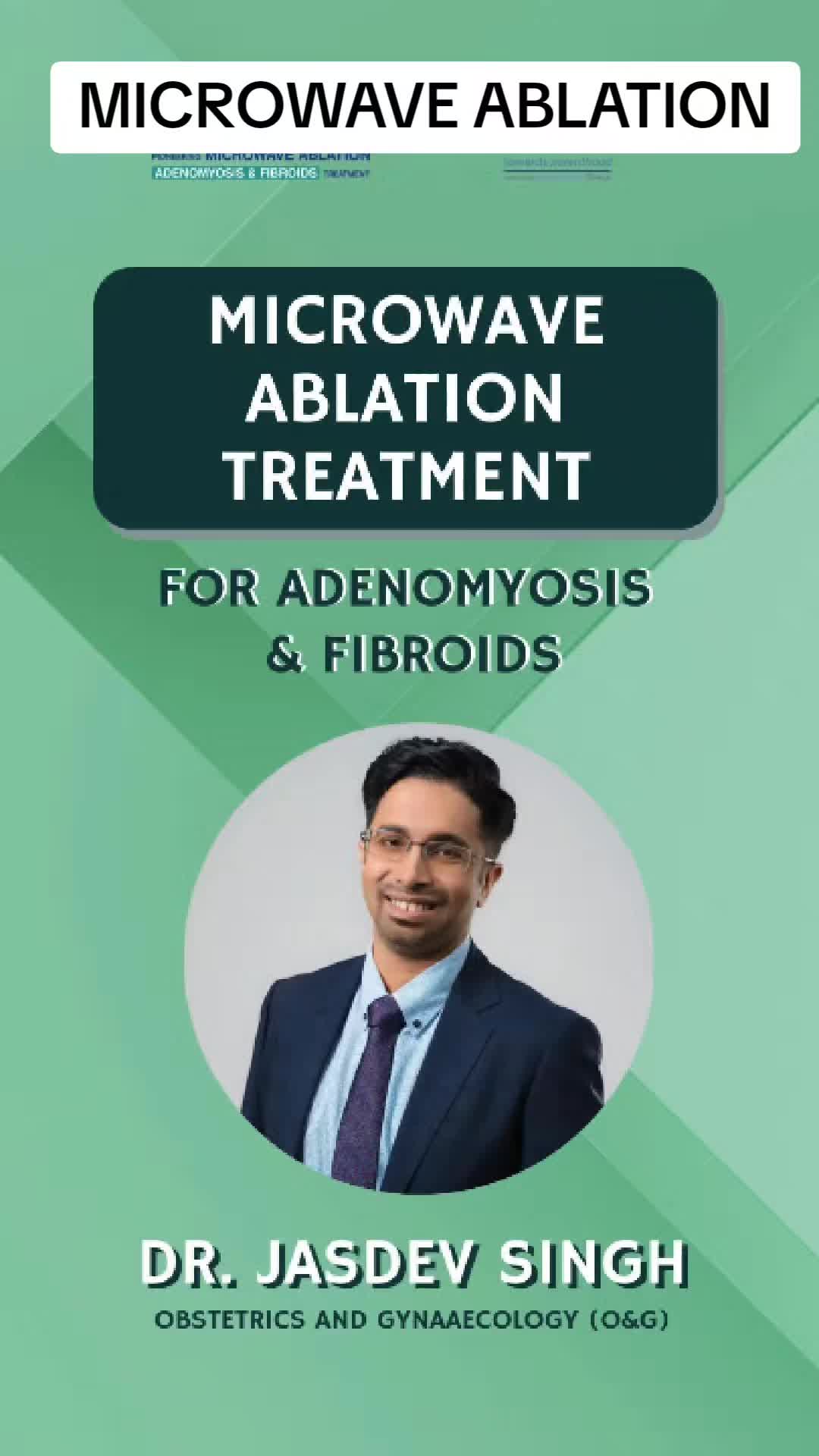 Say Goodbye to Fibroids with Microwave | Dr Jasdev Singh (@drjasdevsingh)