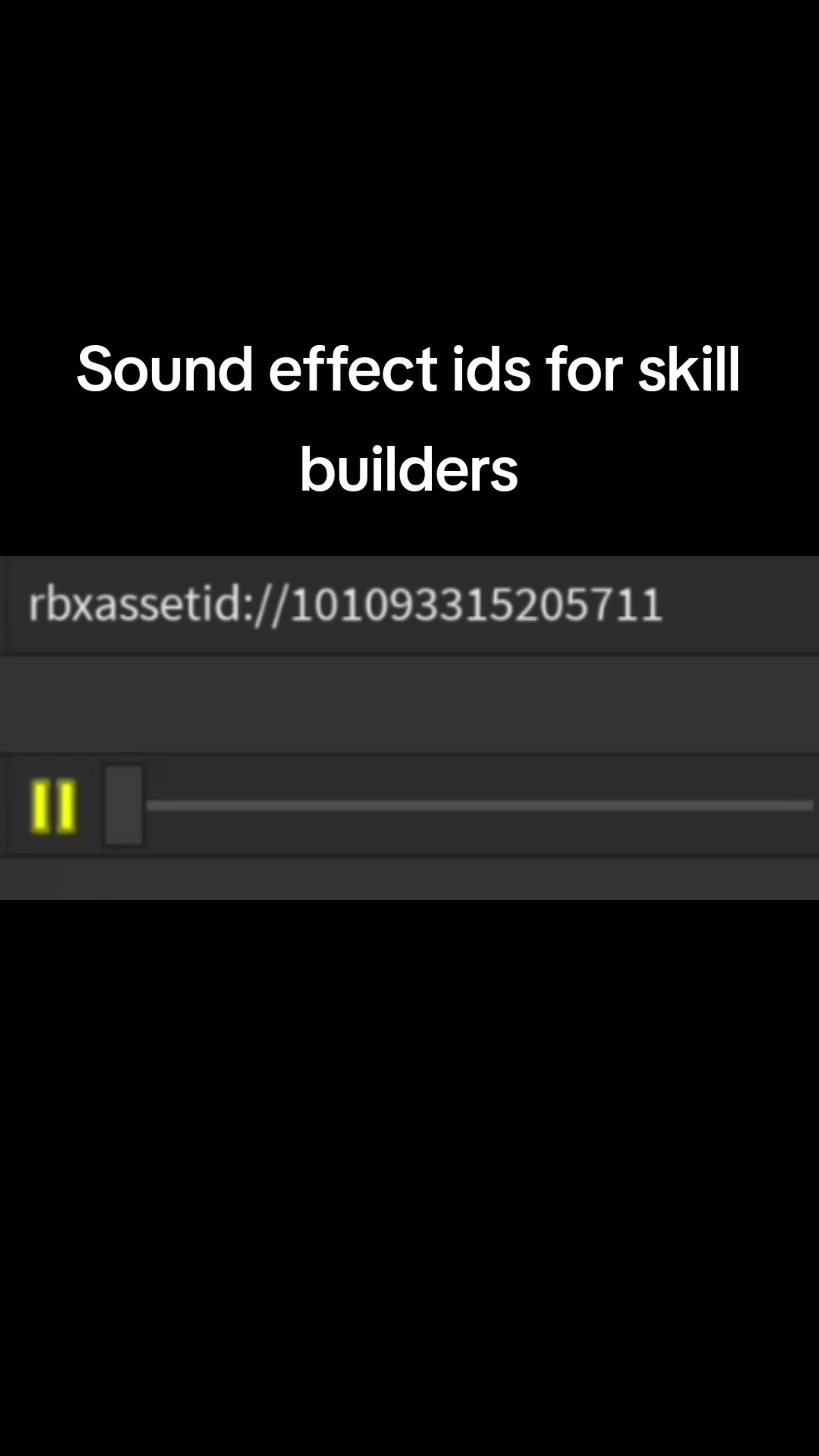 sound effects ids for skill builders | fuchi (@raffiedilistic)