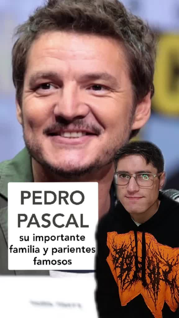 Pedro Pascal: su importante familia y | Gonzalo A. Luengo O ...