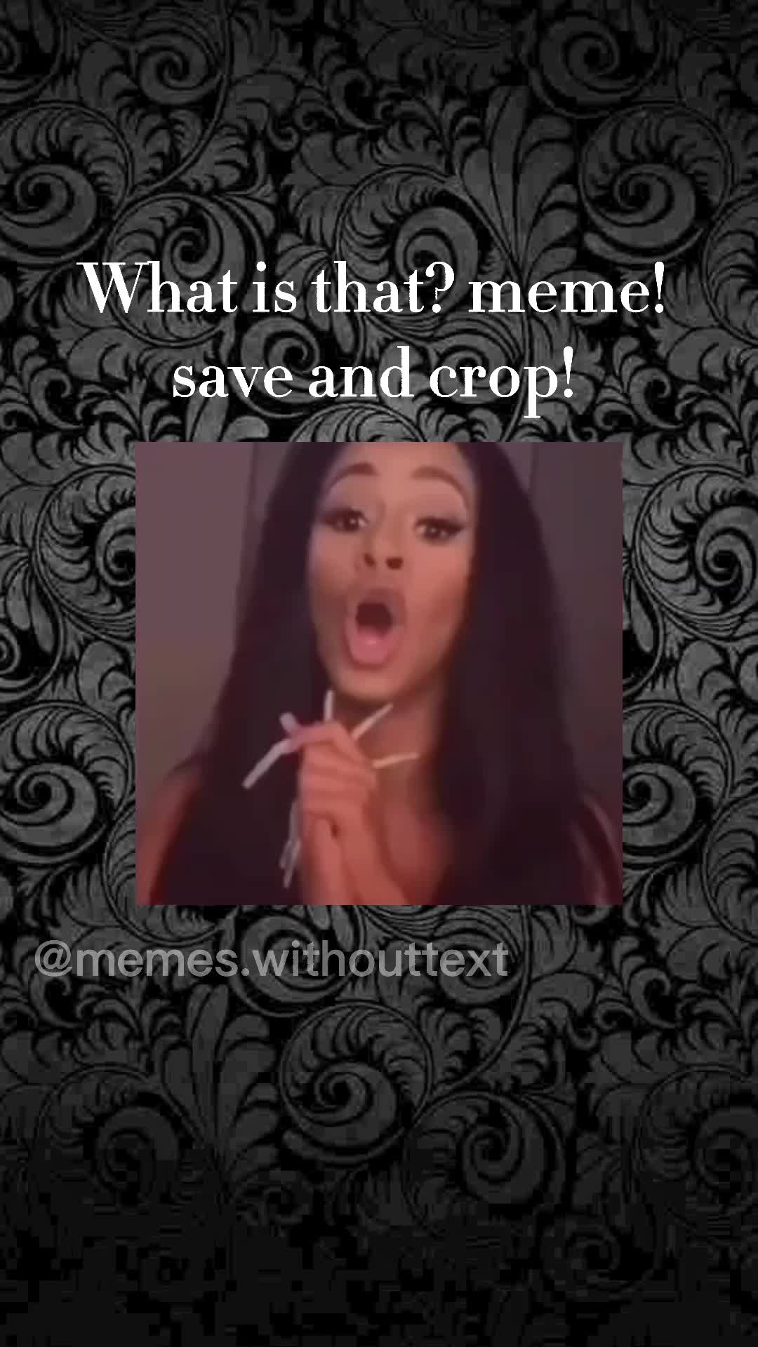 What is that? meme with no Text | memes. (@memes.withouttext)