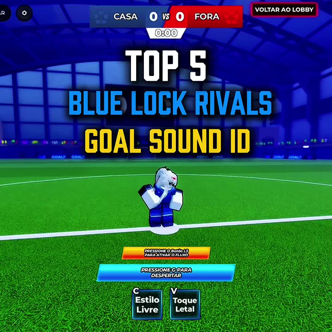 Blue Lock Rivals Goal Sound Id | YNASKOFC (@ynaskofc)