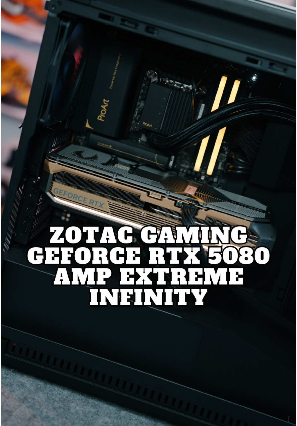 RTX50 Series GPU yang aesthetic - ZOTAC | afiqchii (@afiqchii)
