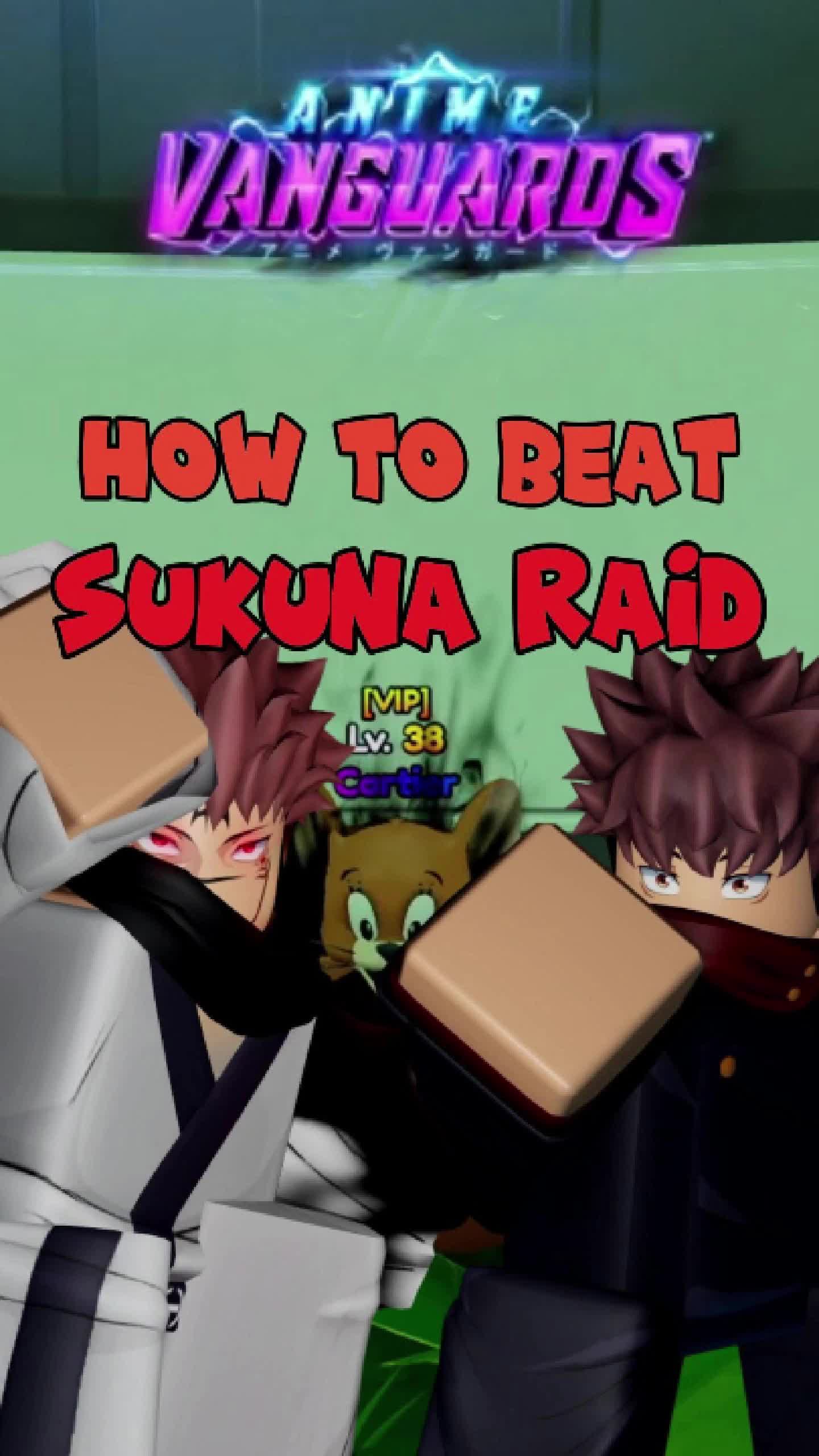 How To Beat Sukuna Raid Boss | Anime | Cartier (@ccartier615)