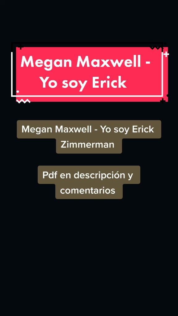 Megan Maxwell - Yo soy Erick | Libros pdf (@libros.sasha)