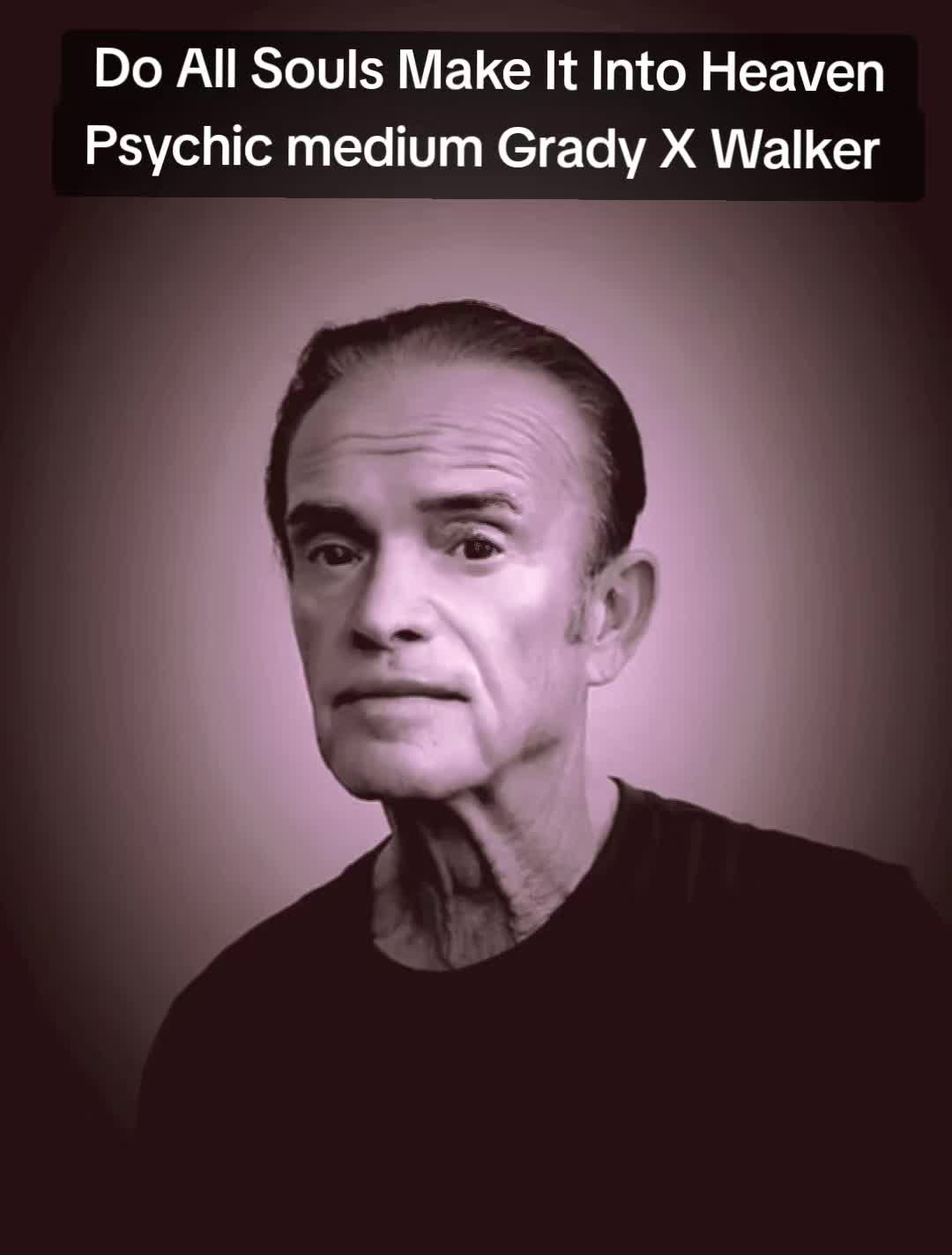 Do All souls make it into heaven | Grady X Walker (@clairvoyantmedium)