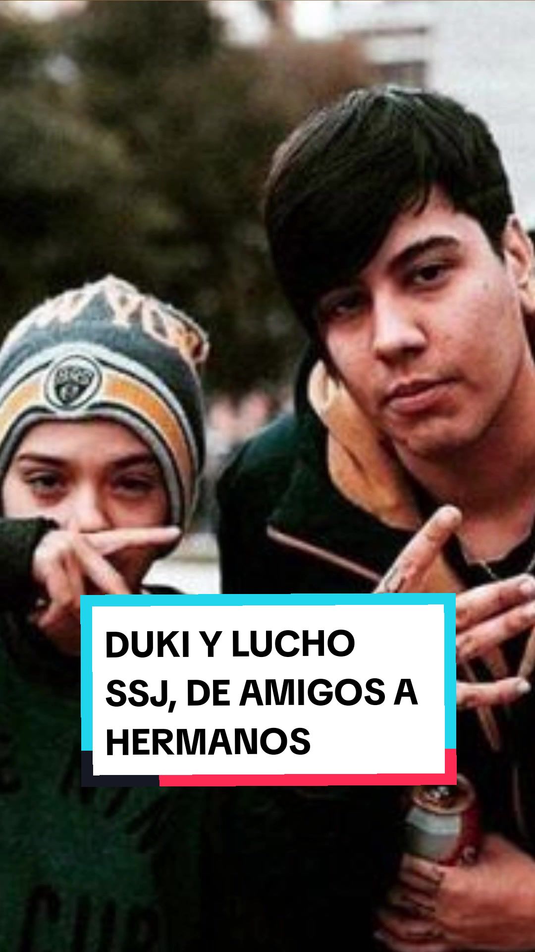 DUKI Y LUCHO SSJ, DE AMIGOS A HERMANOS | rodrigolopezv247 ...