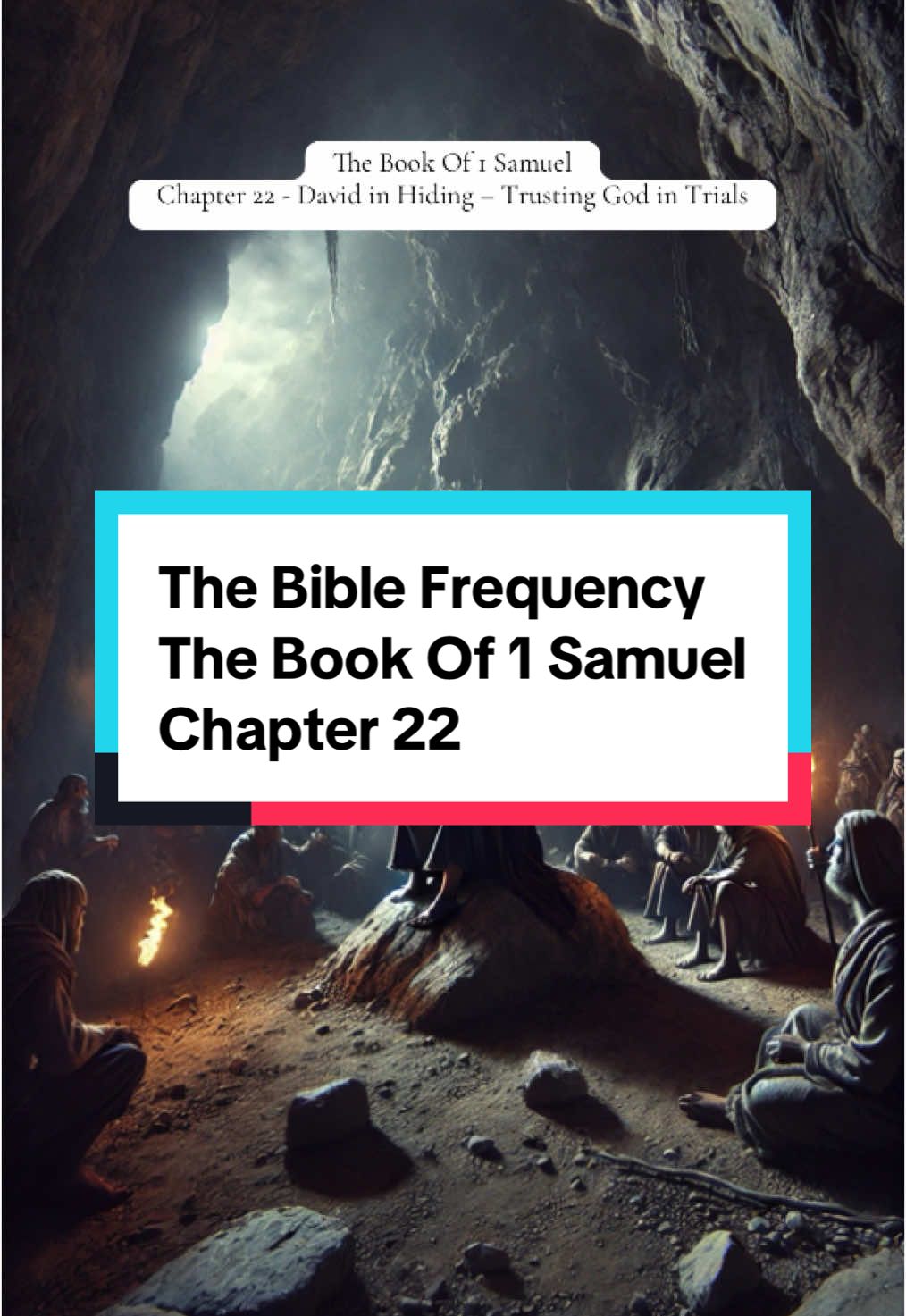 The Book Of 1 Samuel Chapter 22 - David | TheBibleFrequency ...