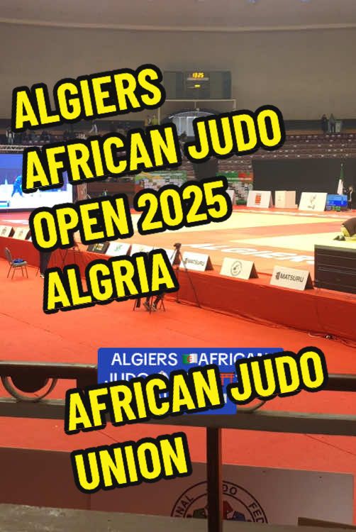 ALGIERS AFRICAN JUDO OPEN 2025 ALGRIA | 🇬🇧🌺🥋coach judo 🥋🌺🇩🇿 (@hadekhowa)