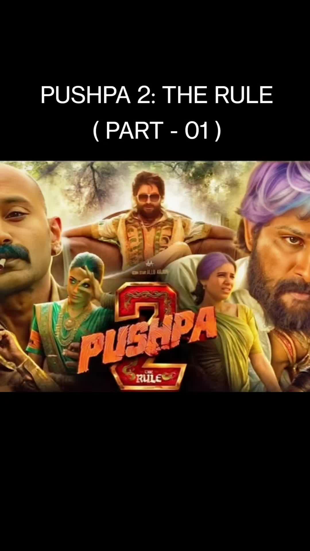 PUSHPA 2: THE RULE ( PART - 01 ) | ALLU | 亗 RAJIB ON FIRE 亗 (@rajib60013)