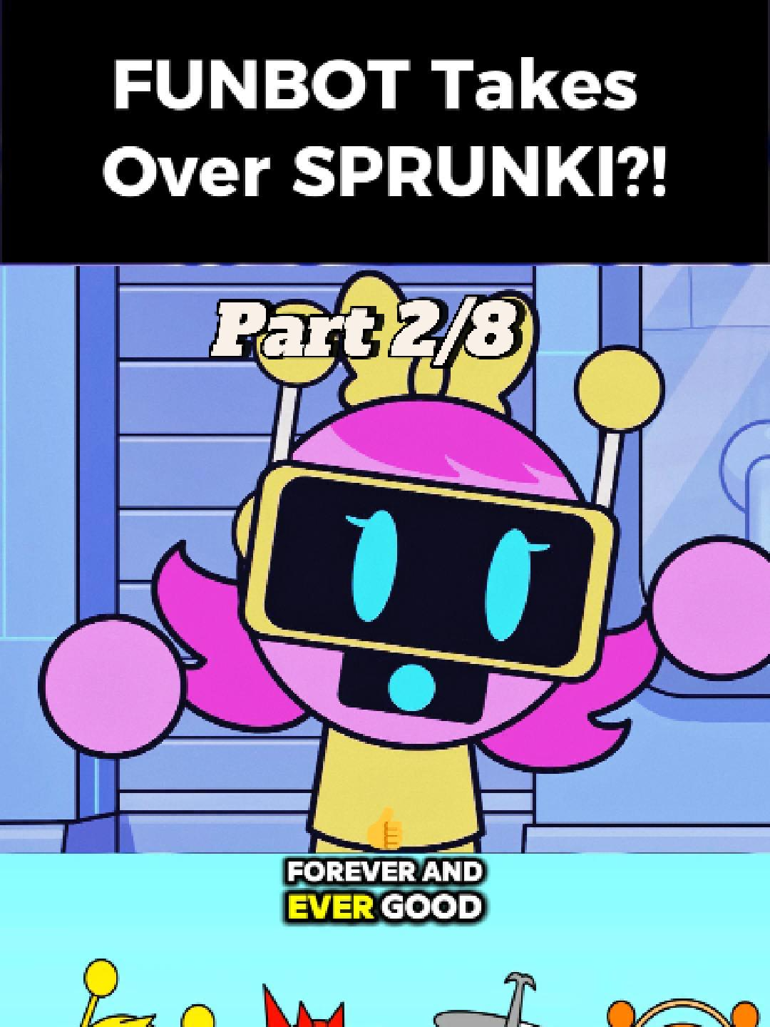 FUNBOT Takes Over SPRUNKI | Animation Cartoons (@magicball192)