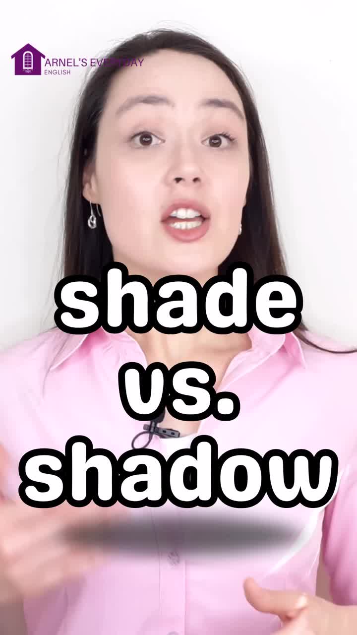 "Shade vs. Shadow: What's the | Arnel's Everyday English ...