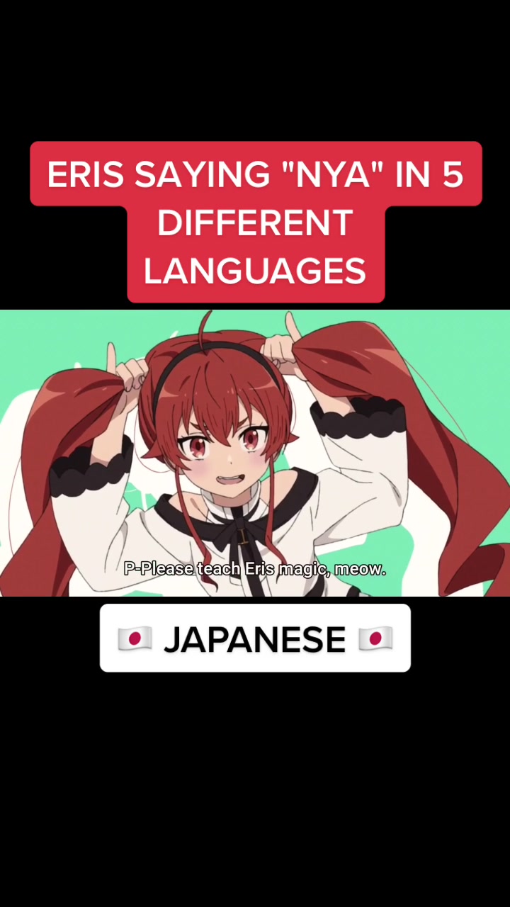 Eris saying "nya" in 5 | ANIME IN DIFFERENT LANGUAGES (@anime ...