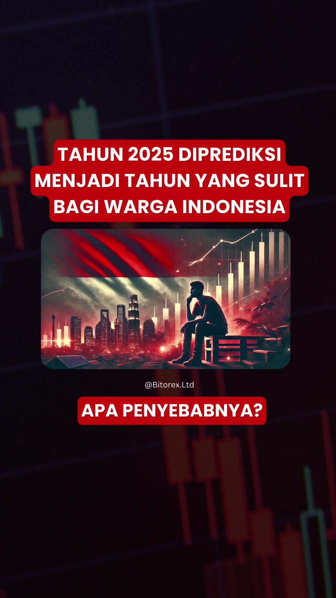 Tahun 2025, Bakal Jadi Tahun yang Berat | Akademi Bitorex (@akademibitorex)