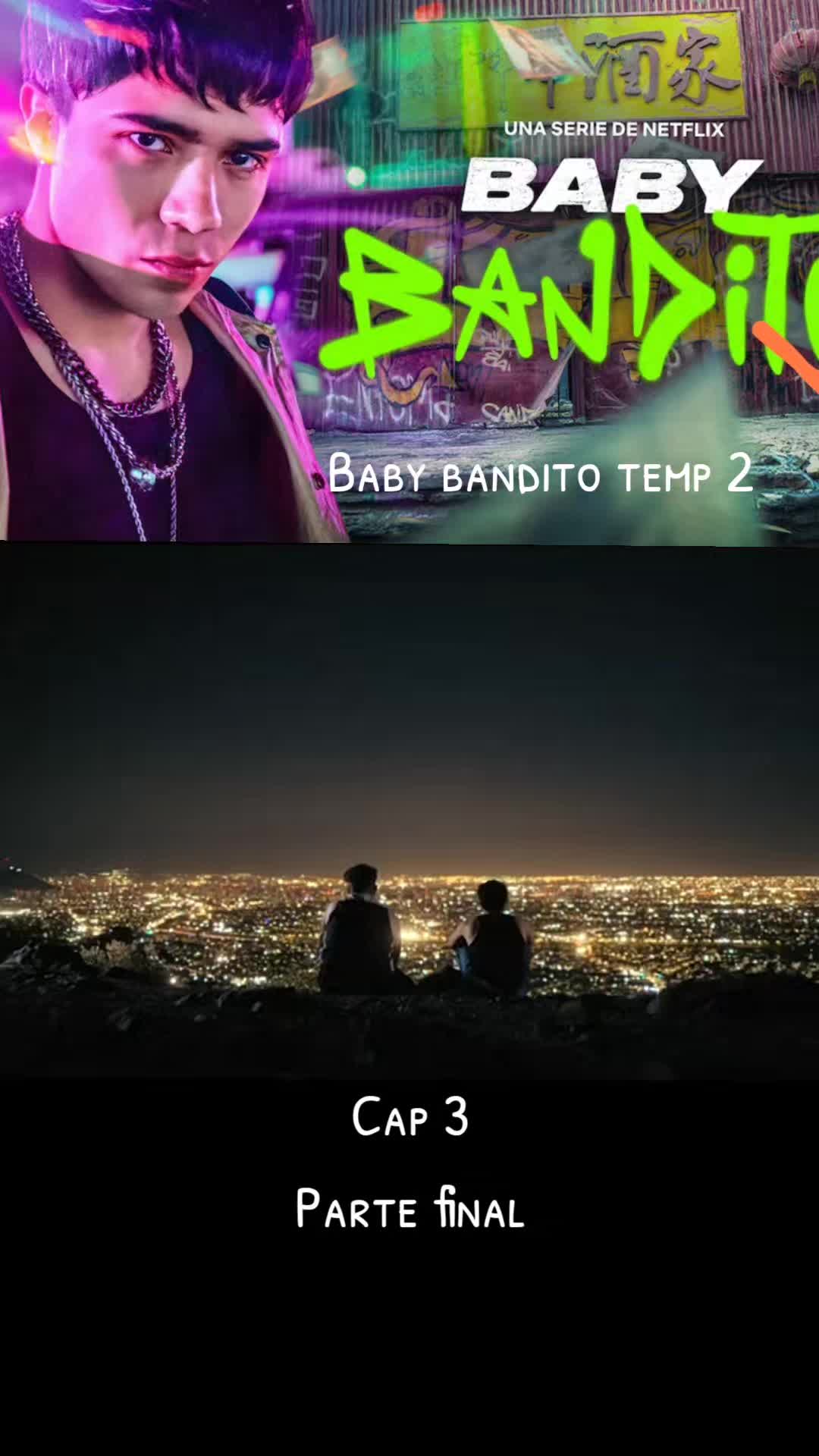Serie chilena baby bandito hechos de la | kristian.032 (@kristian.032)