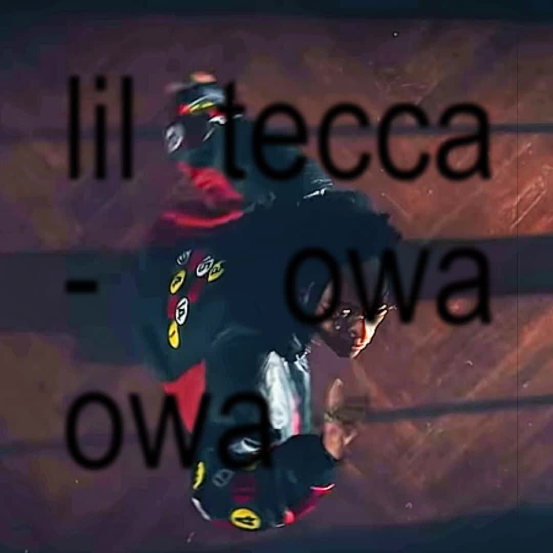 Lil Tecca - Owa Owa (Unreleased Snippet | teccabell (@lilteccabell)