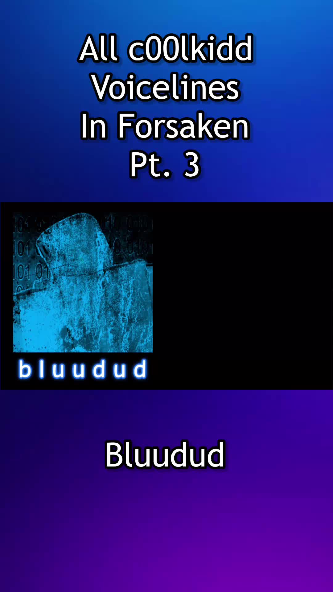 All c00lkidd Voicelines in Forsaken Pt | JustADuckie (@justaduckie335)