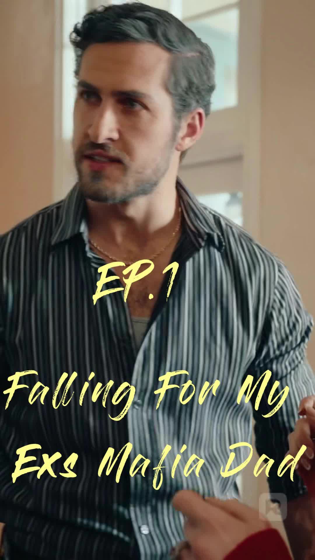 Title👉 Falling for my EX’s mafia dad👈 | shortreels000 (@shortreels000)