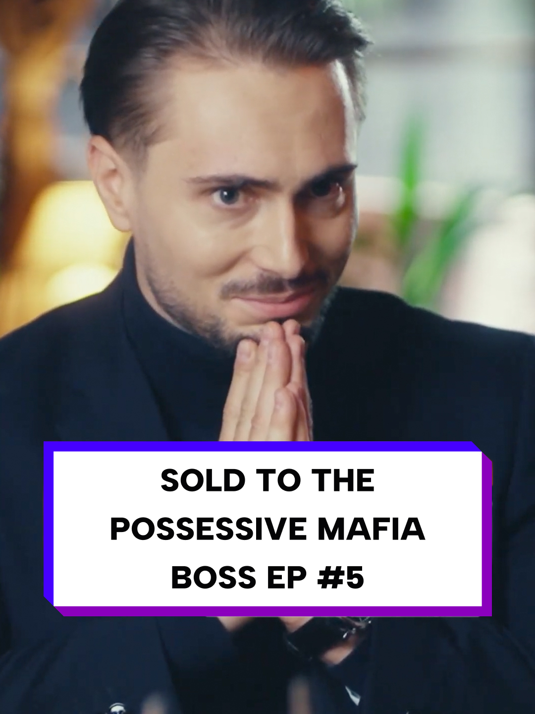 🌟Sold To The Possessive Mafia Boss | My Drama | Amazing Episodes (@my ...