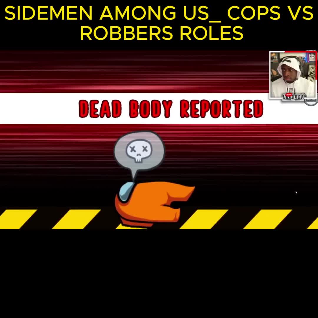 SIDEMEN AMONG US COPS vs ROBBERS ROLES | whatt 6901 (@whatt.6901)