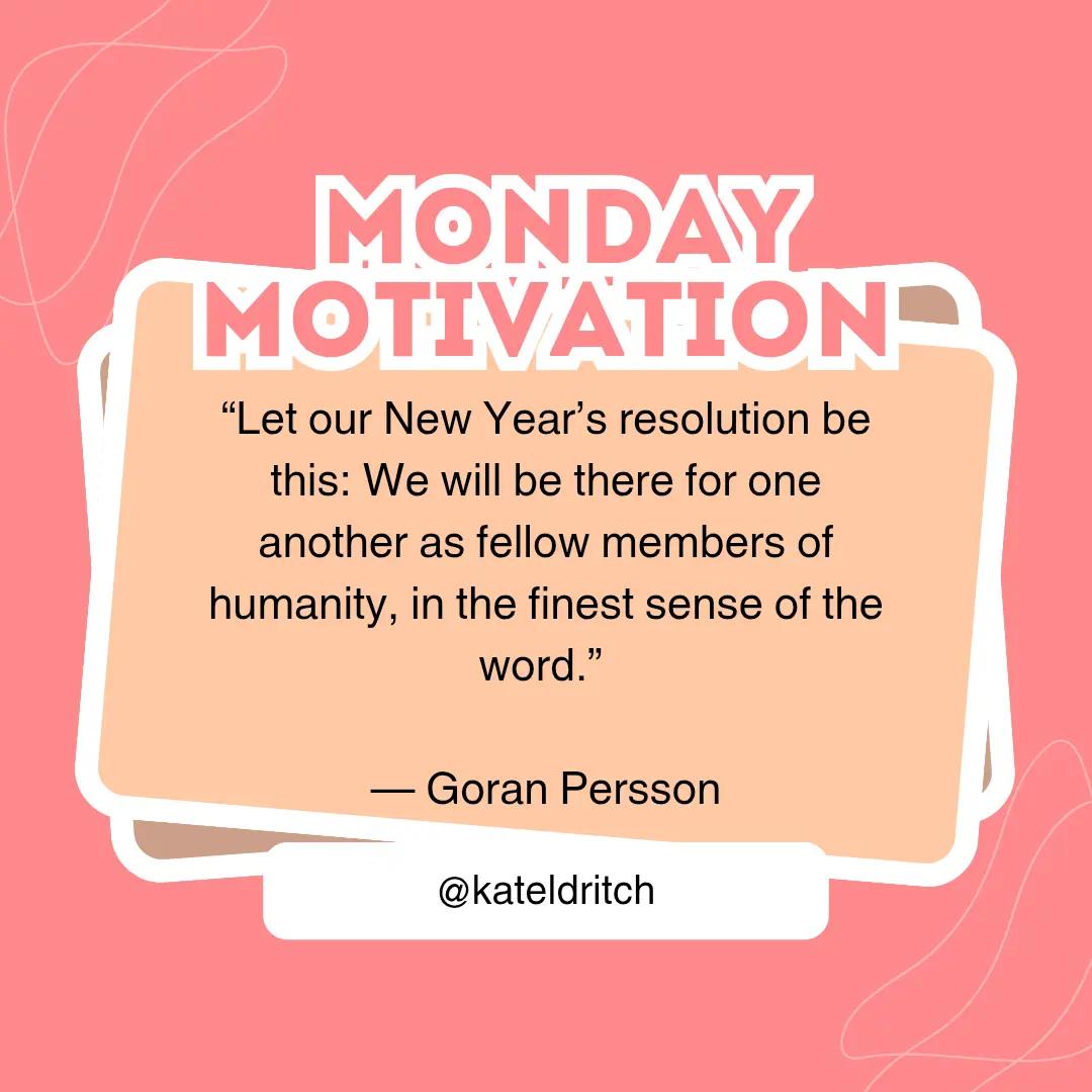 Here's the last Monday Motivation | Kat Eldritch (@kateldritch)