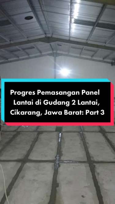 Progres Pemasangan Panel Lantai di | panellantaiku (@panellantaiku)